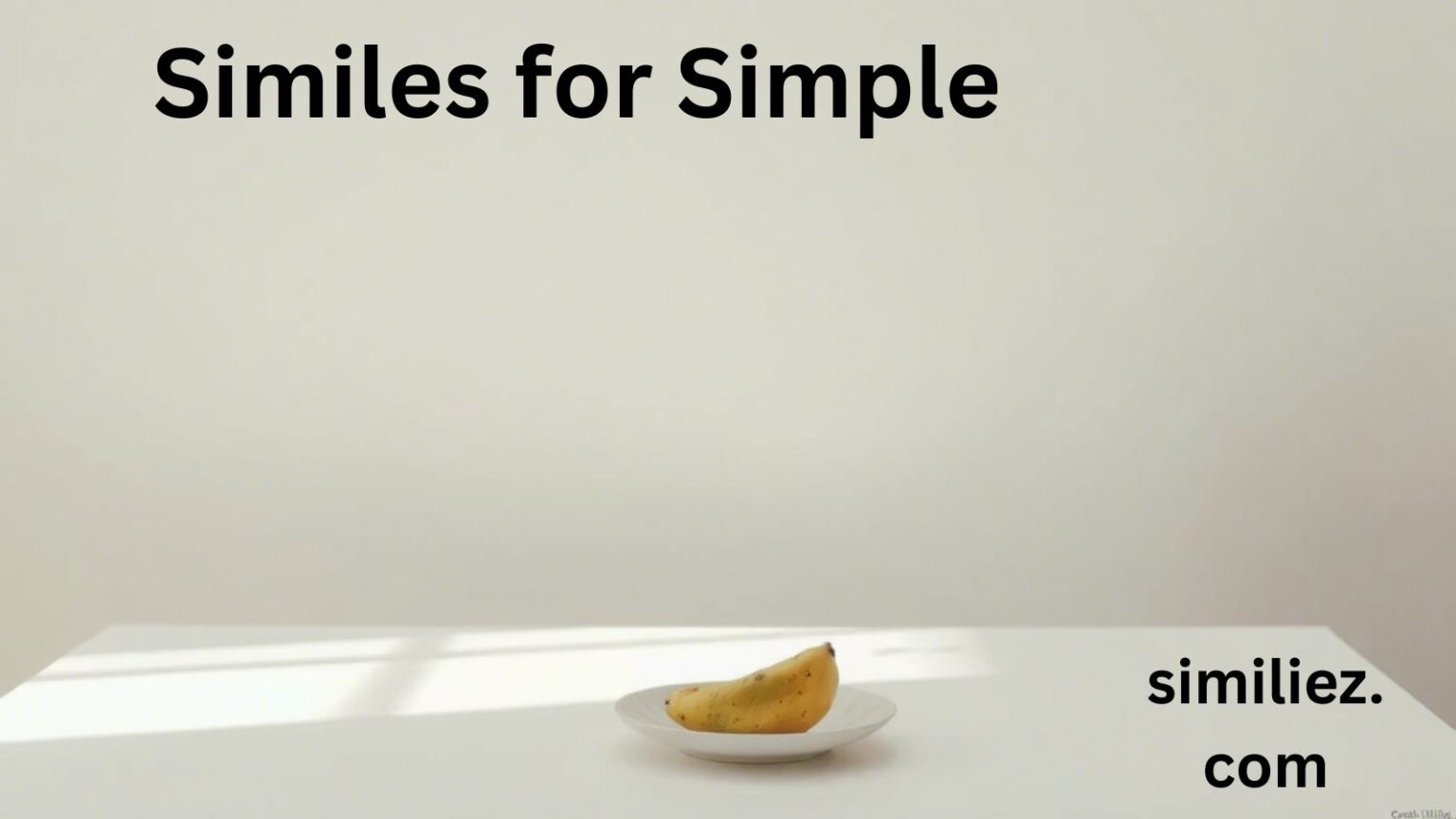 20+ Similes for Simple